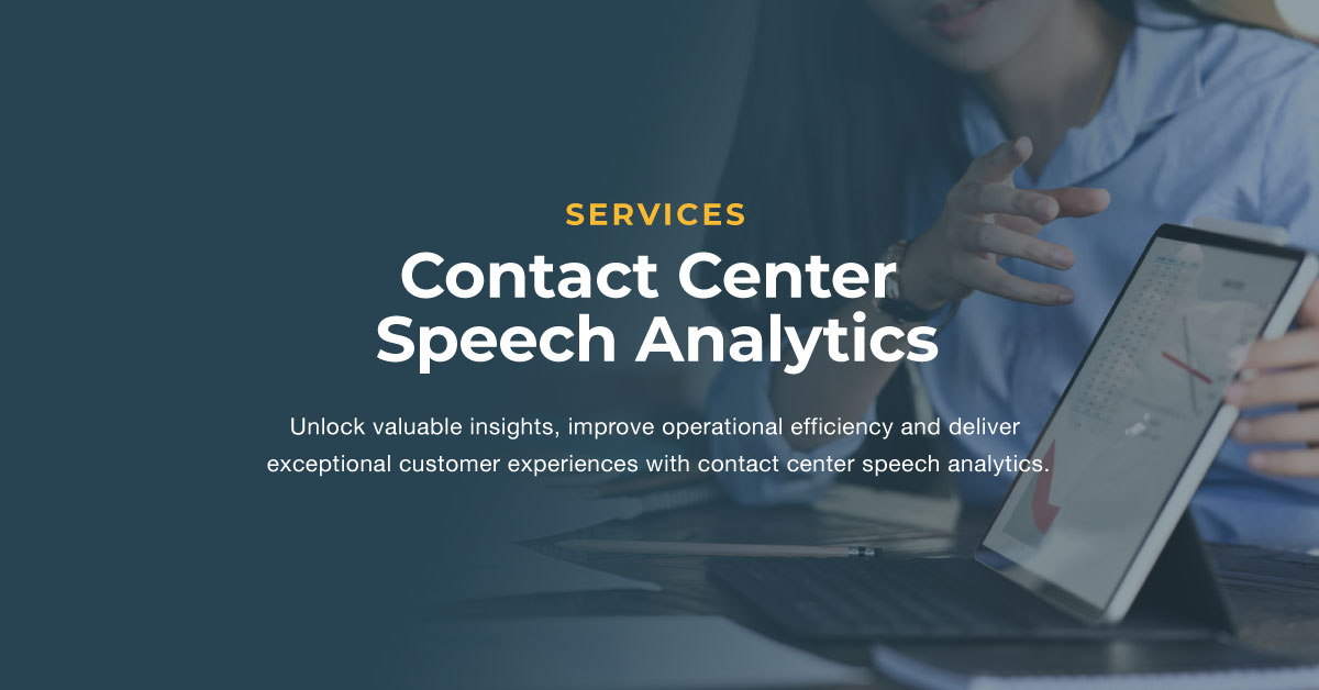 Contact Center Speech Analytics | Services | CH Consulting Group Contact Center Speech Analytics | Services | CH Consulting Group